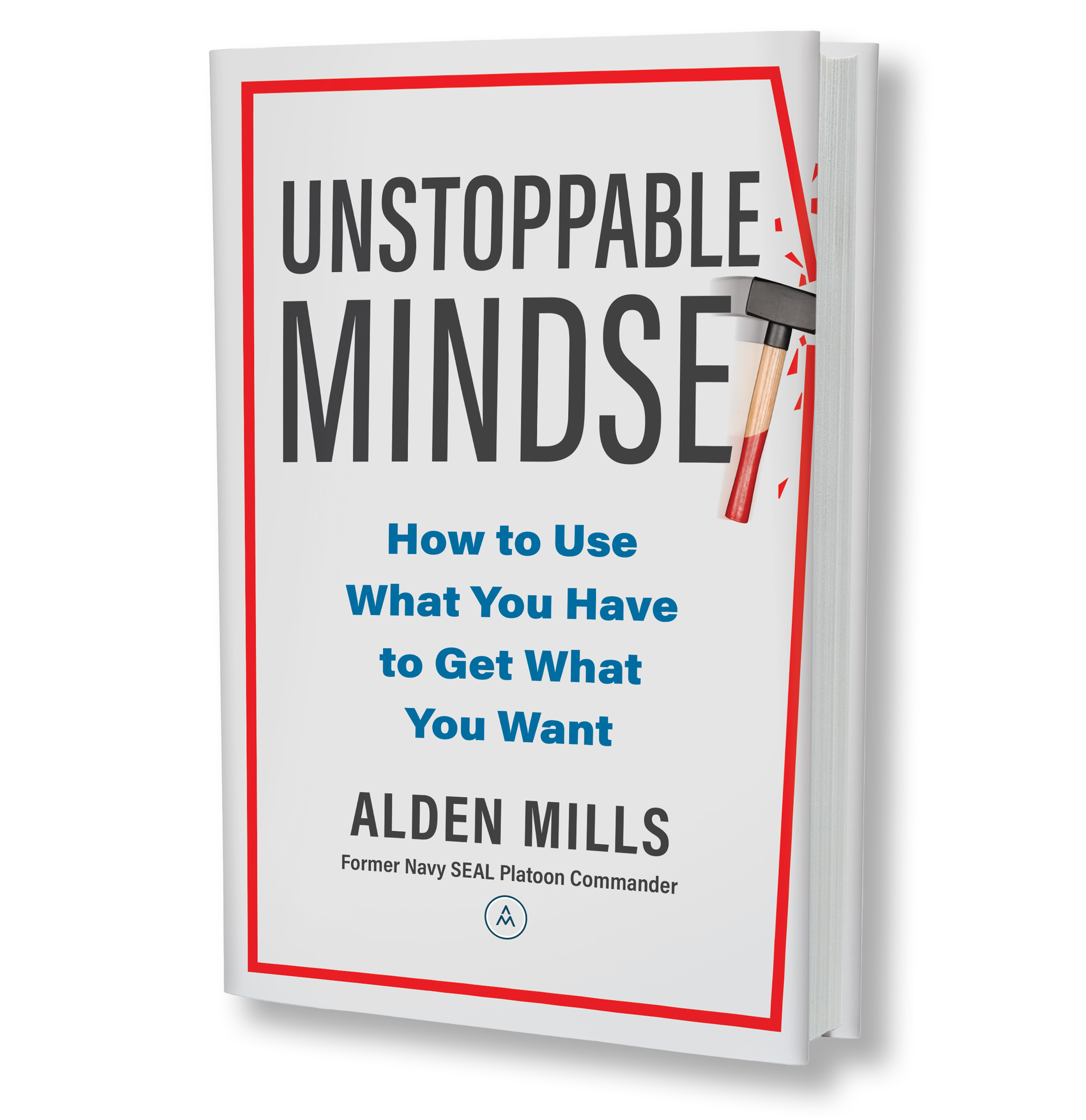 Unstoppable Mindset by Alden Mills